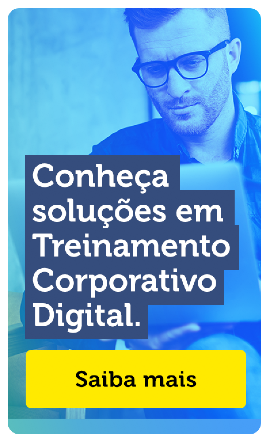 E learning Corporativo | Saiba o que é e como Aplicá-lo